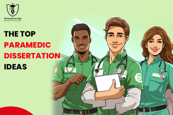 Top 10 Best Paramedic Dissertation Ideas in 2024
